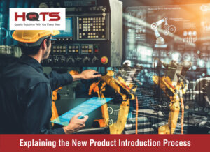 Understanding The New Product Introduction (NPI) Processes [Guide] - HQTS