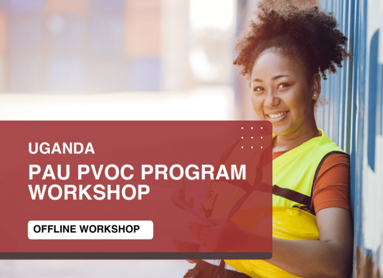 Exclusive Workshop to Navigate Uganda's PAU PVoC Compliance - HQTS