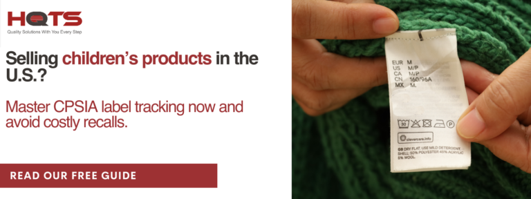 A Complete Guide to CPSIA Testing Compliance Requirements - HQTS