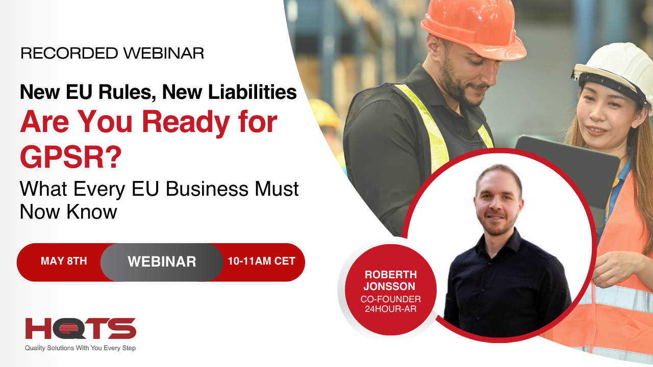 New EU General Product Safety Regulation (GPSR) - Free Webinar